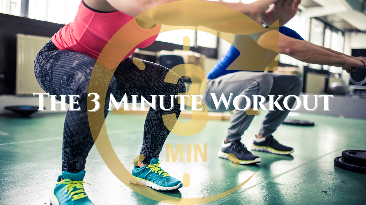 The 3 Minute Workout